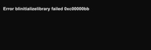 Cara Mengatasi Error blinitializelibrary failed 0xc00000bb - Bacolah.com