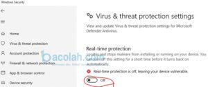 Cara Mematikan Real Time Protection Windows 10 dan Windows 11 - Bacolah.com